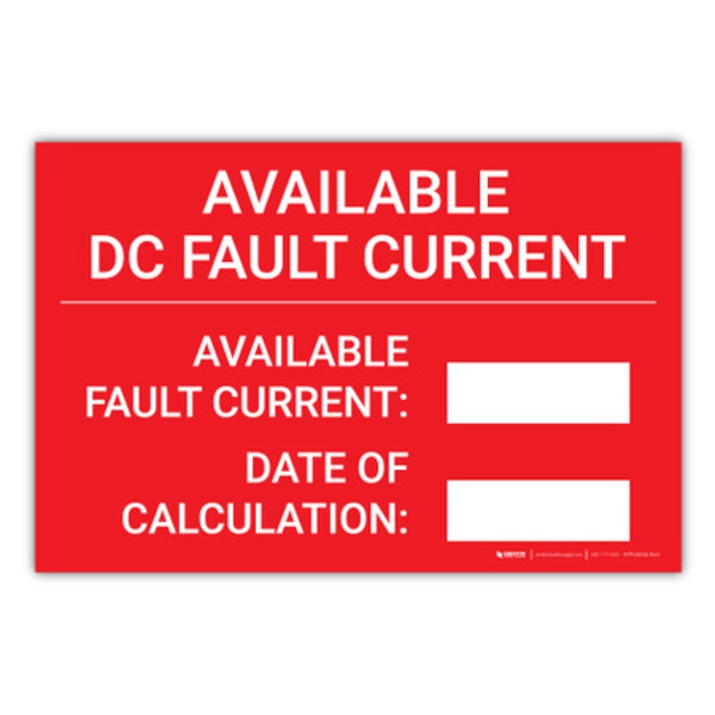 Available DC Fault Current Available - Arc Flash Label - Comprehensive ...